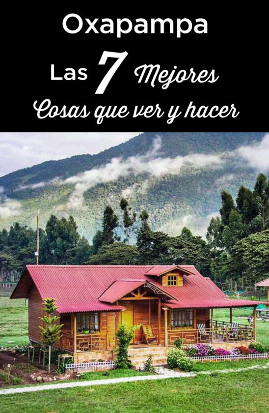 Qué Hacer en Oxapampa: TOP 7 que Ver y Visitar | Perú 2025