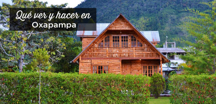 Qué Hacer en Oxapampa: TOP 7 que Ver y Visitar | Perú 2025